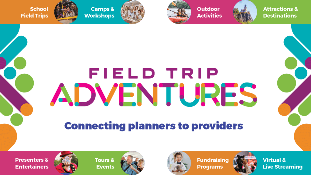 Introducing Field Trip Adventures Field Trip Adventures